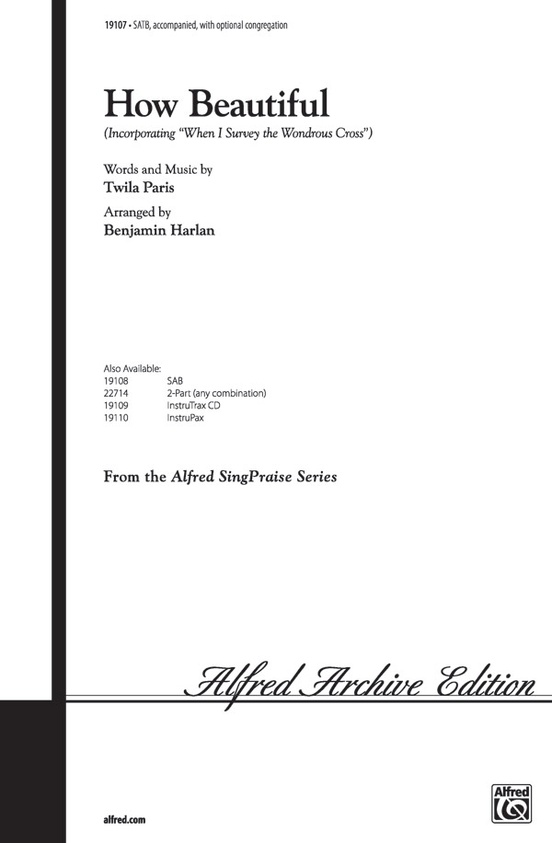 How Beautiful: SATB Choral Octavo: Twila Paris | Sheet Music