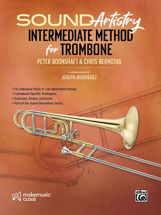 Sound Artistry Intermediate Method for Trombone: Trombone Method Book ...