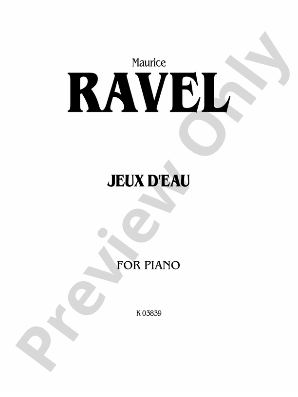Ravel: Jeux d'eau: Jeux d'eau Part - Digital Sheet Music Download