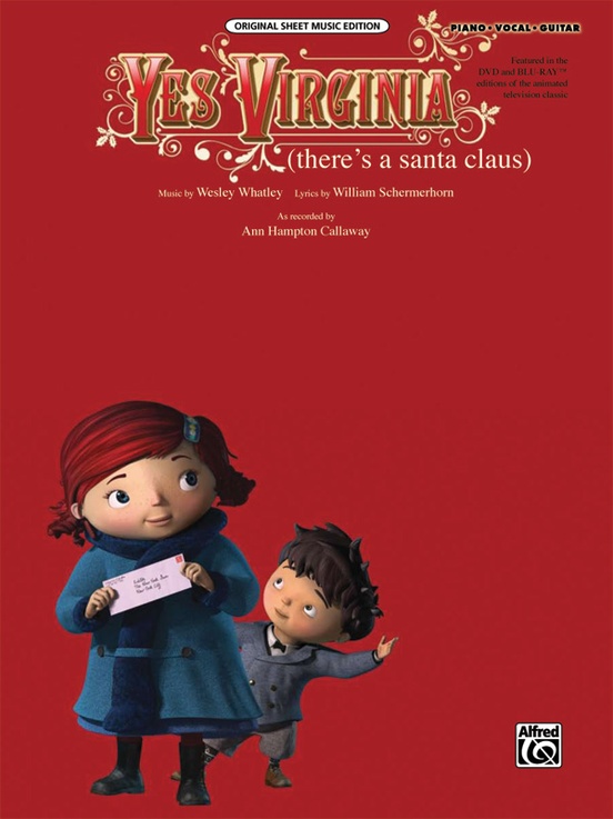Yes, Virginia (There's a Santa Claus): Piano/Vocal/Guitar Sheet: Ann ...