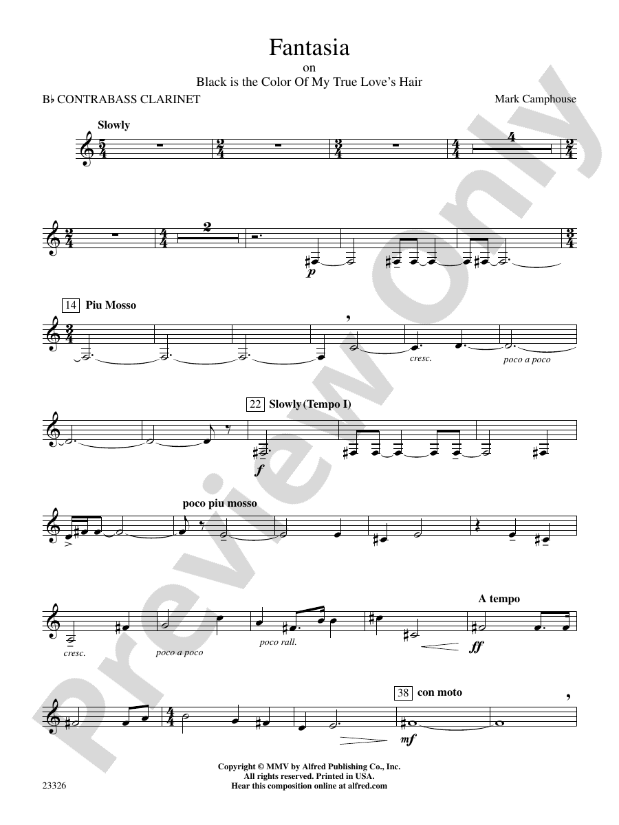Fantasia (on "Black Is the Color of My True Love's Hair"): B-flat Contrabass Clarinet: B-flat ...