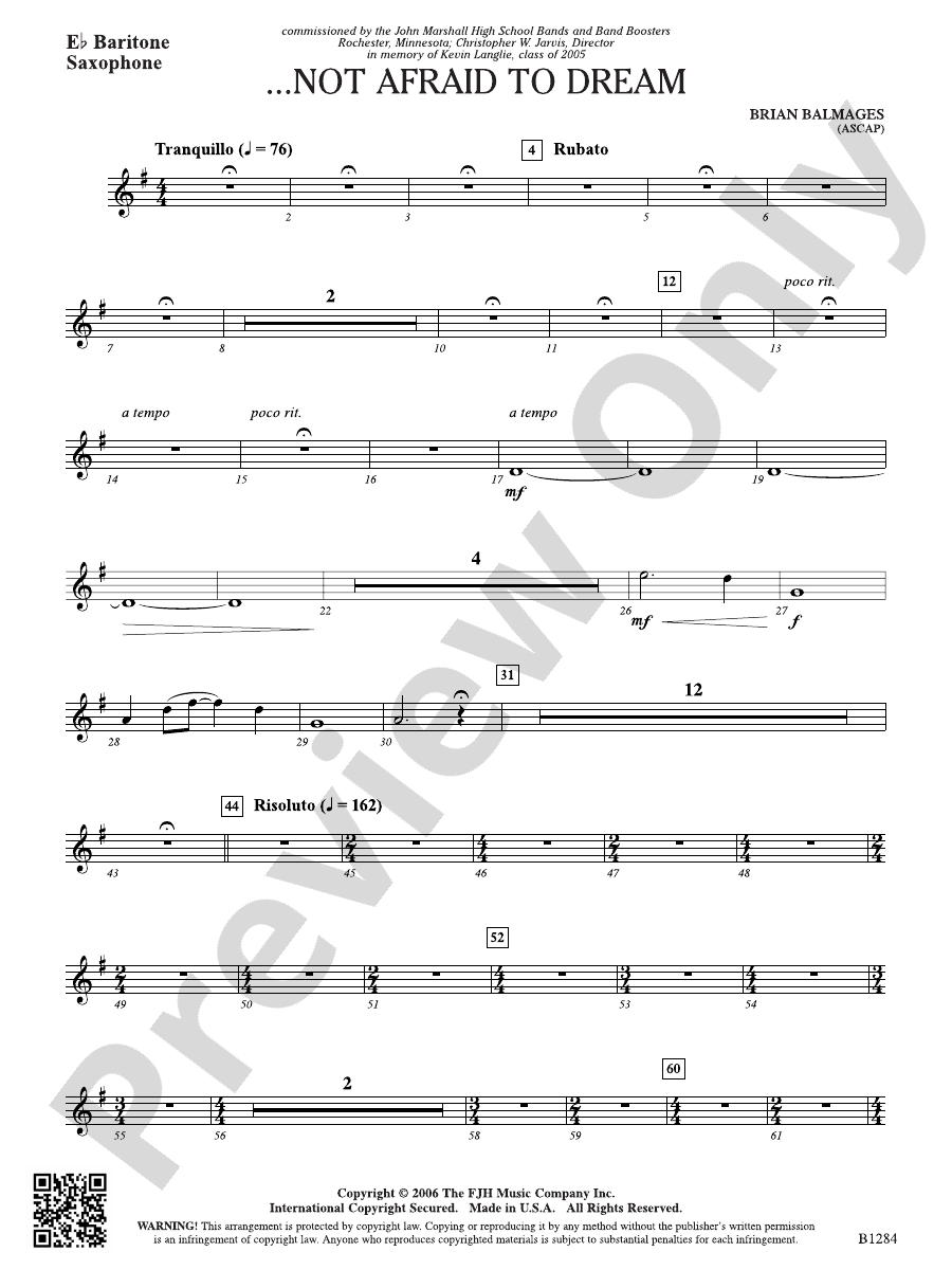 ...Not Afraid to Dream: E-flat Baritone Saxophone: E-flat Baritone Saxophone Part: Brian ...