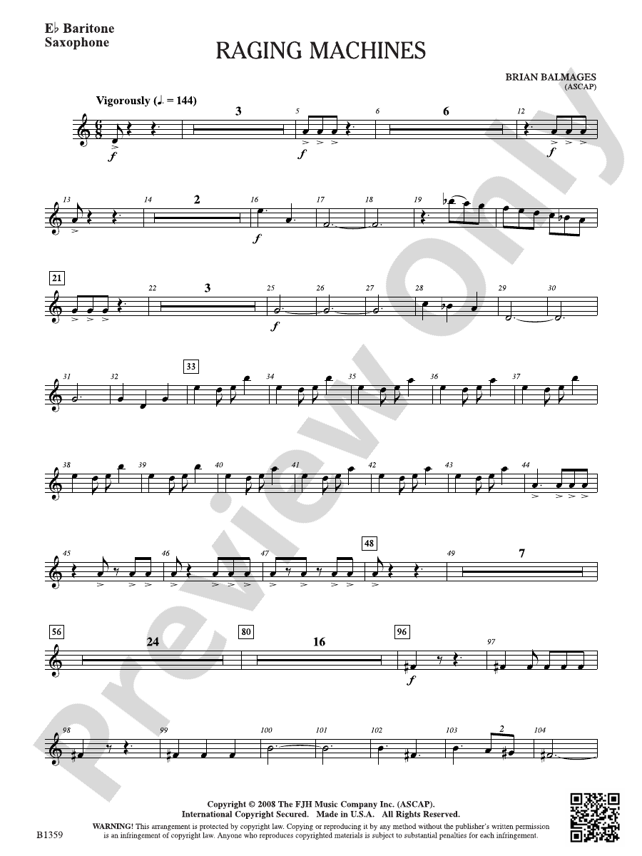 Raging Machines: E-flat Baritone Saxophone: E-flat Baritone Saxophone Part: Brian Balmages ...